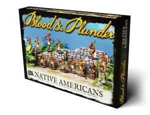 Blood & Plunder Plastic Native Americans – Entoyment Wargaming and ...